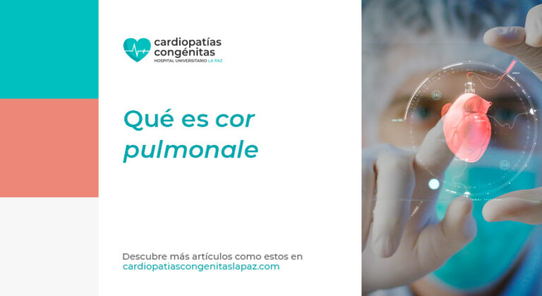 Qué es cor pulmonale - Cardiopatías Congénitas La Paz